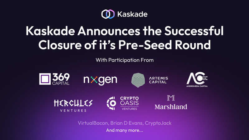 Kaskade Finance Closes Successful Pre-Seed Round | Macau Business Kaskade Finance Closes Successful Pre-Seed Round | Macau Business